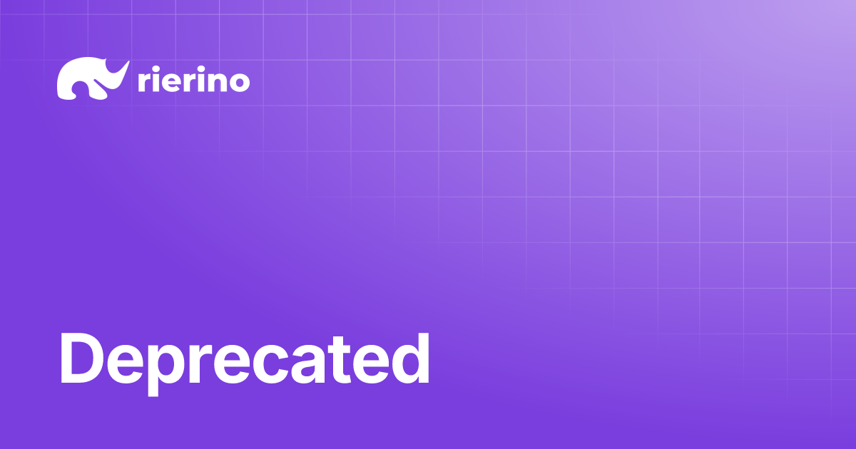 Deprecated | Rierino