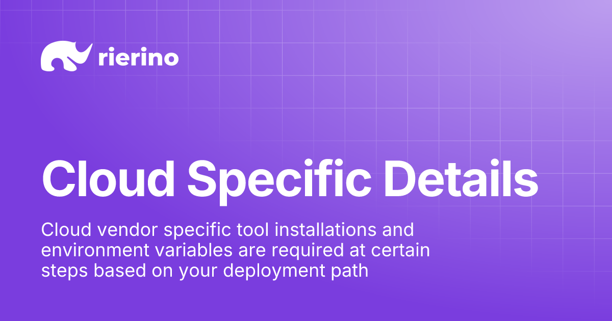 Cloud Specific Details | Rierino