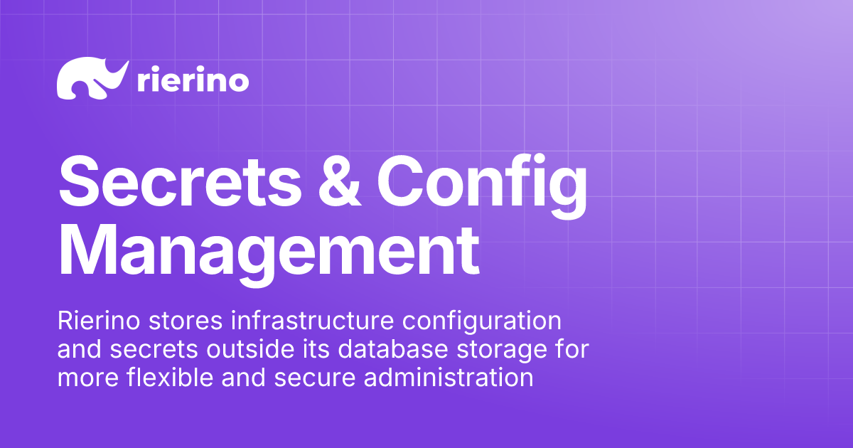 Secrets & Config Management | Rierino