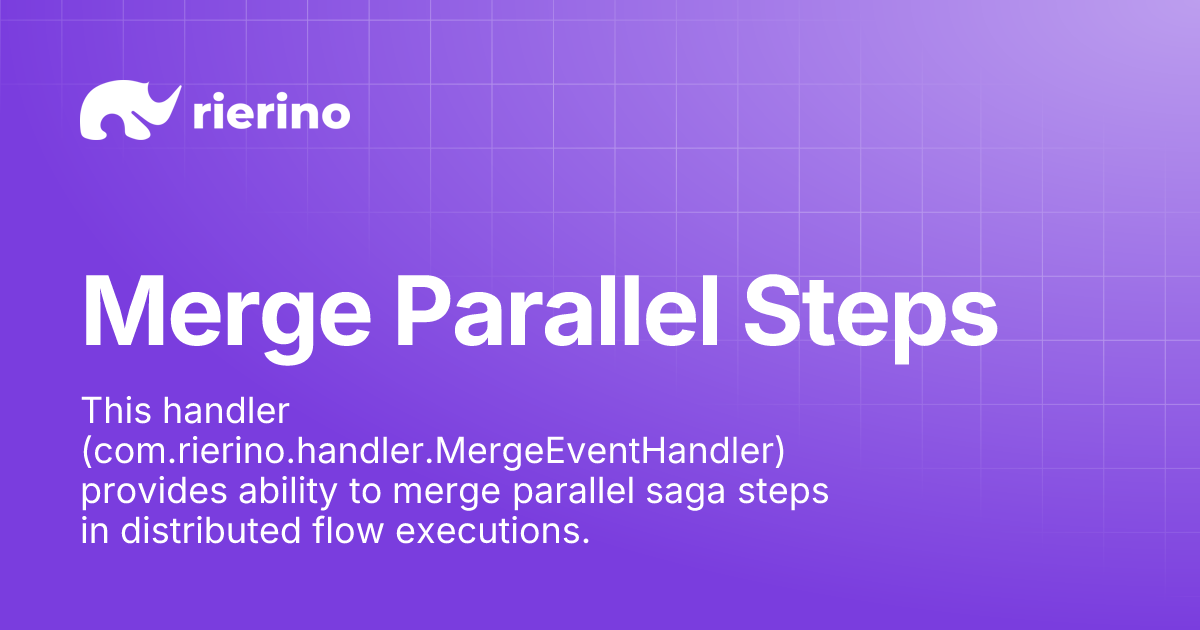 Merge Parallel Steps | Rierino