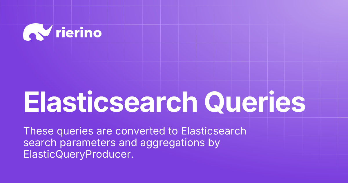 Elasticsearch Queries | Rierino