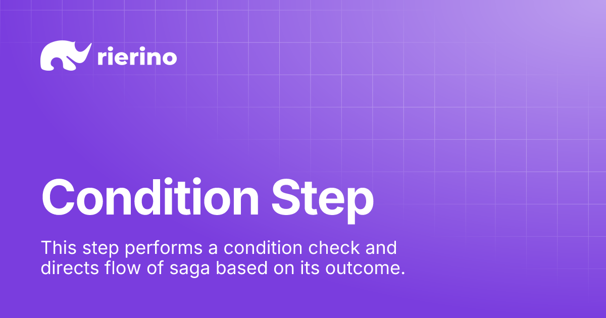 Condition Step | Rierino