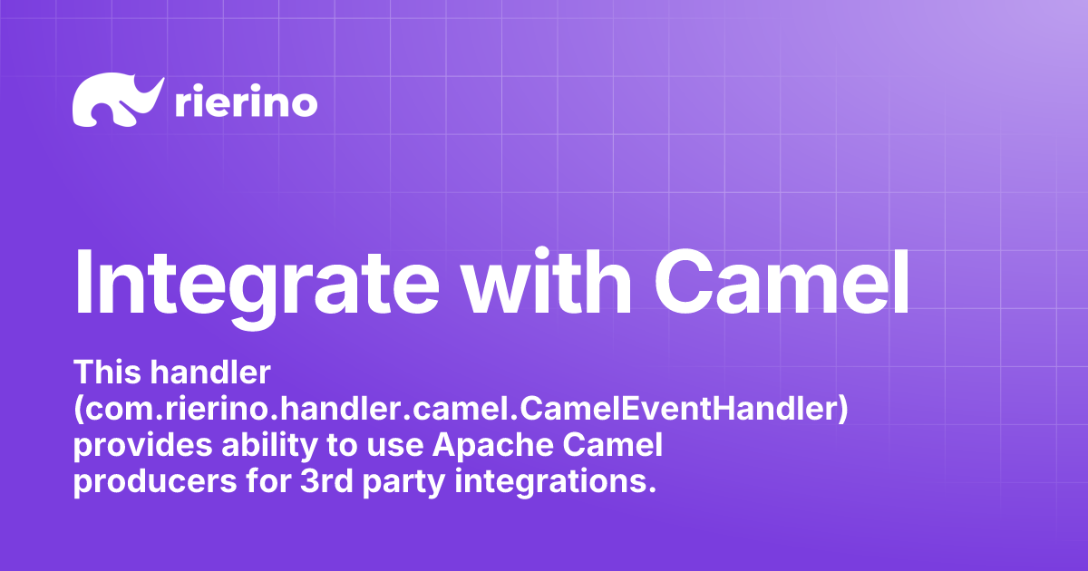 Integrate with Camel | Rierino