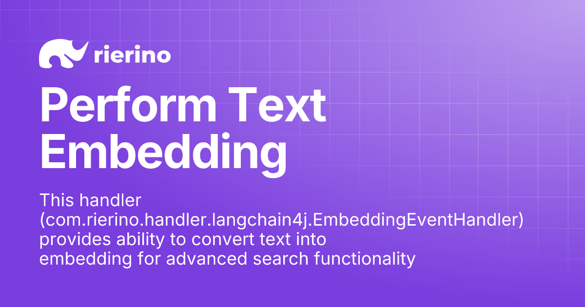 Perform Text Embedding | Rierino