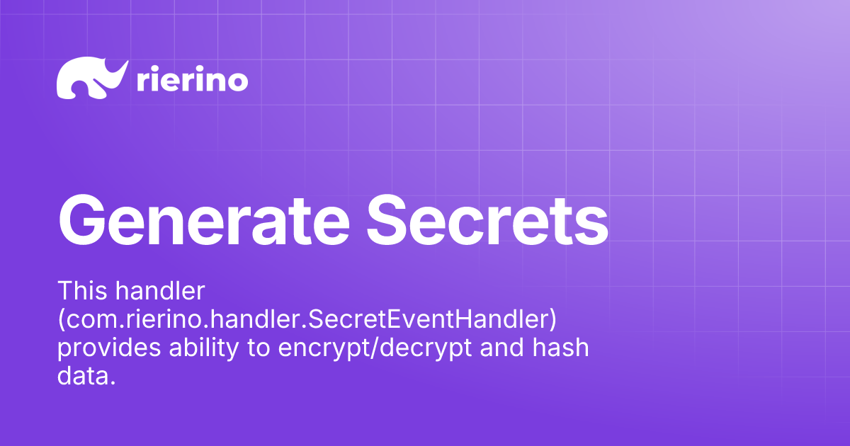 Generate Secrets | Rierino
