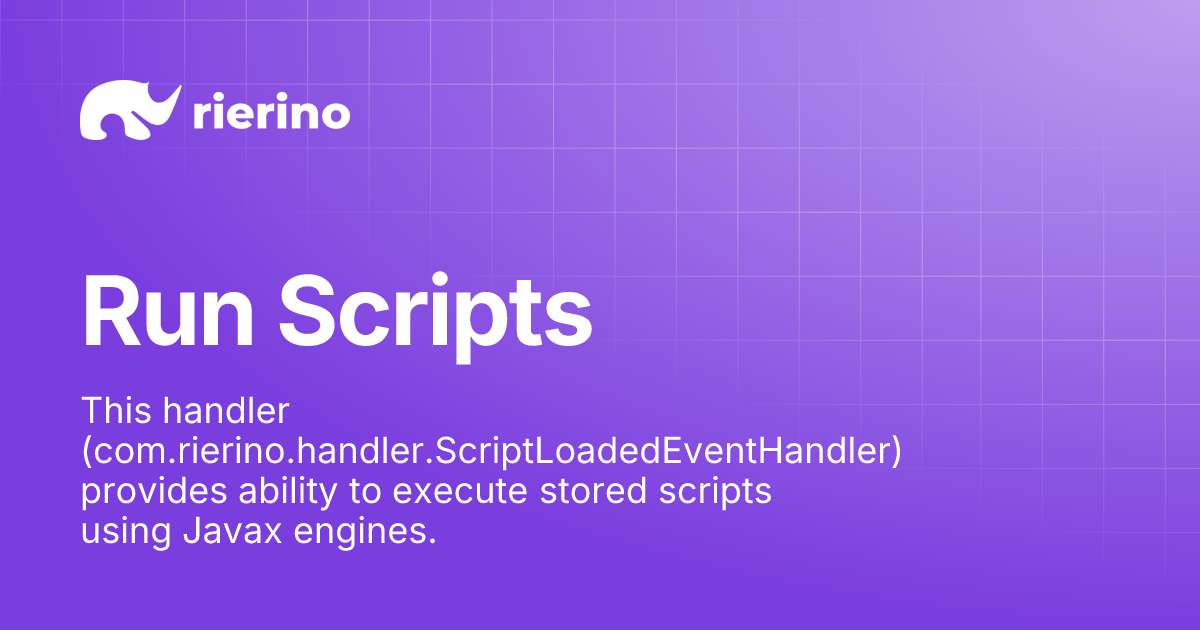 Run Scripts | Rierino