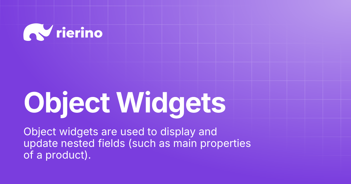 Object Widgets | Rierino